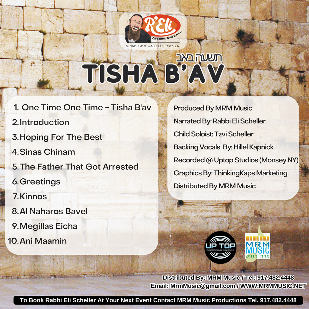 One Time One Time - Tisha B'AV - Rabbi Eli Scheller – MRM Music