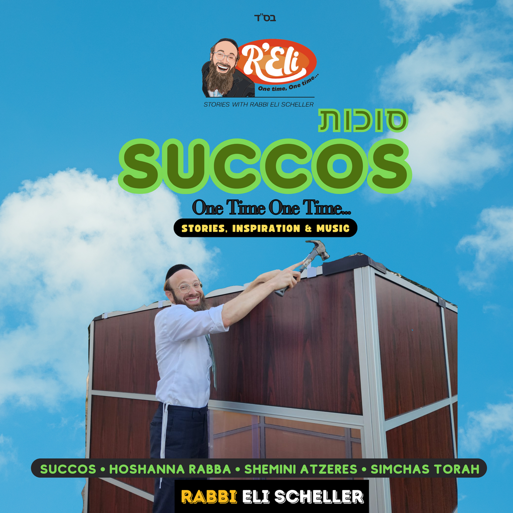 One Time One Time - Succos - Rabbi Eli Scheller – MRM Music