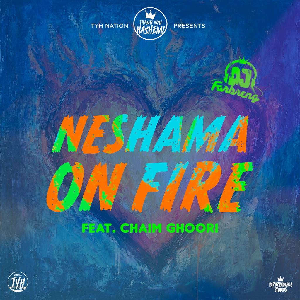 Neshama on Fire - Chaim Ghoori – MRM Music